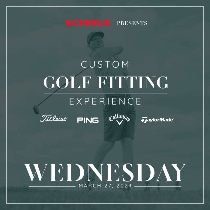 Wednesday, March 27, 2024 Fargo SCHEELS Golf Fitting | SCHEELS.com