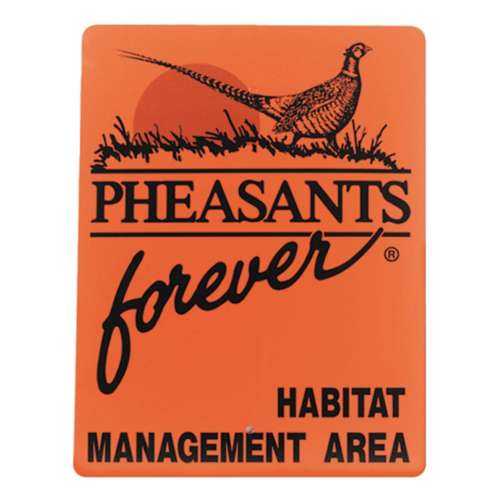 Pheasants Forever Habitat Management Area Sign - 12PK | SCHEELS.com